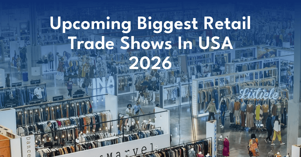 Upcoming Biggest Retail Trade Shows in the USA 2026